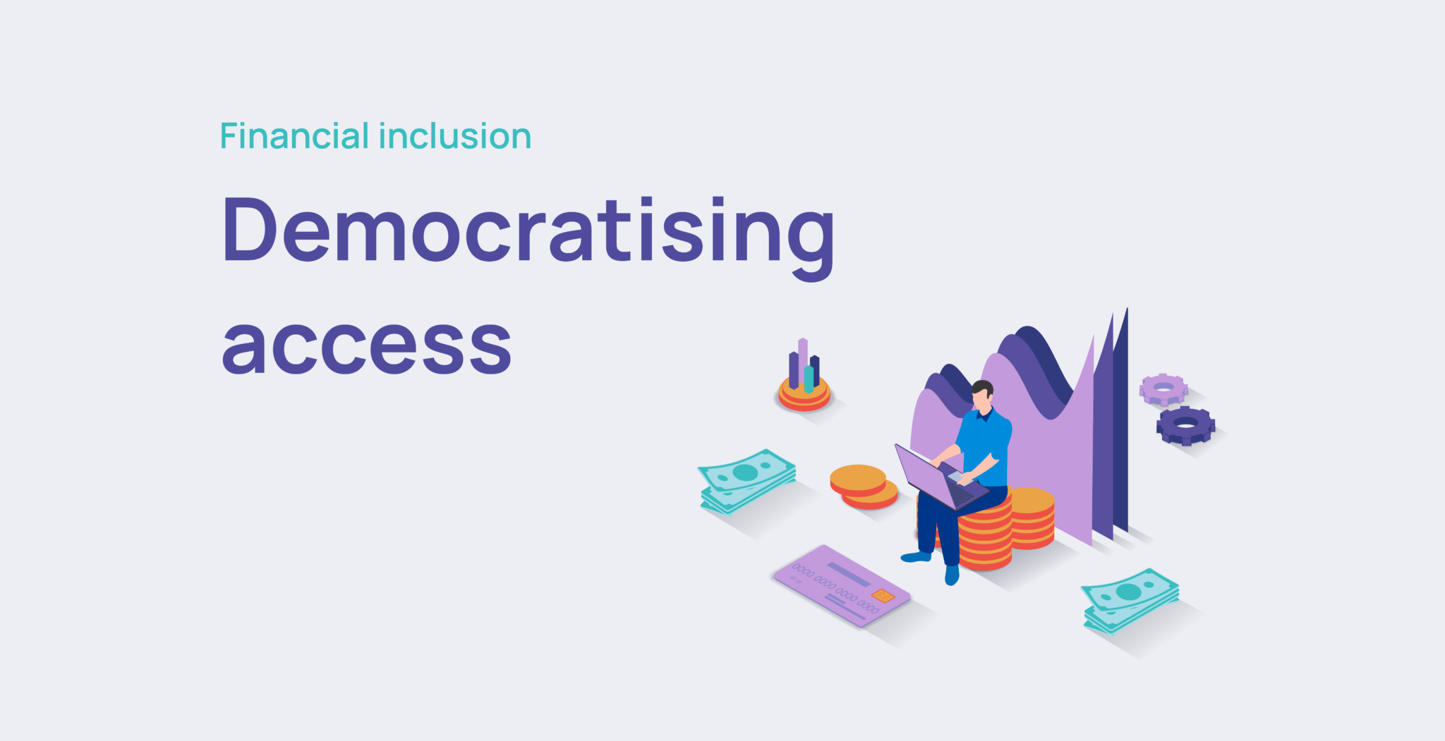 Fostering financial inclusion: making trading and investment ...